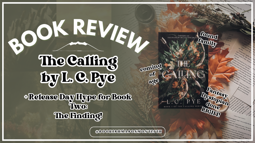 Book Review: The Calling by L. C. Pye + Release Day Hype for Book Two | by Mason Monteith | Medium