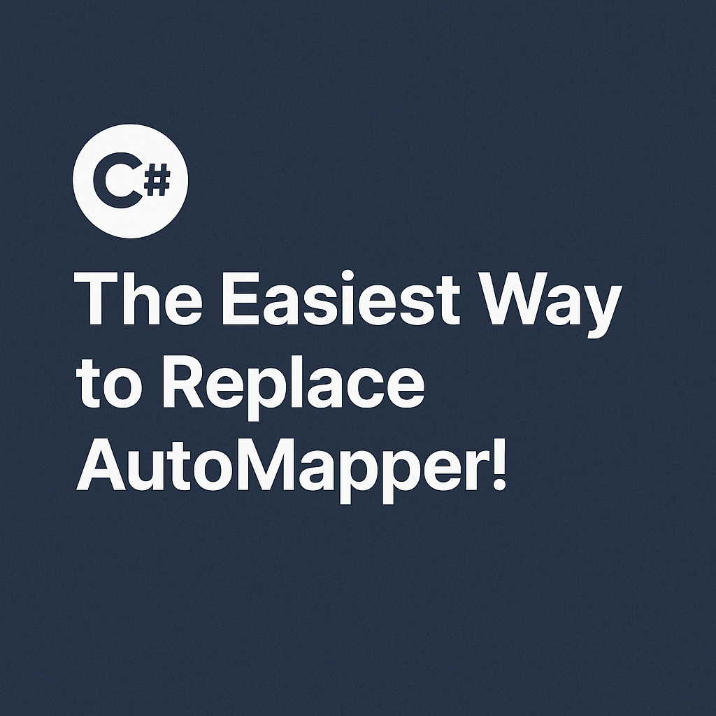 The Easiest Way to Replace AutoMapper! 🚀 | by Pavel Uzunov | Medium