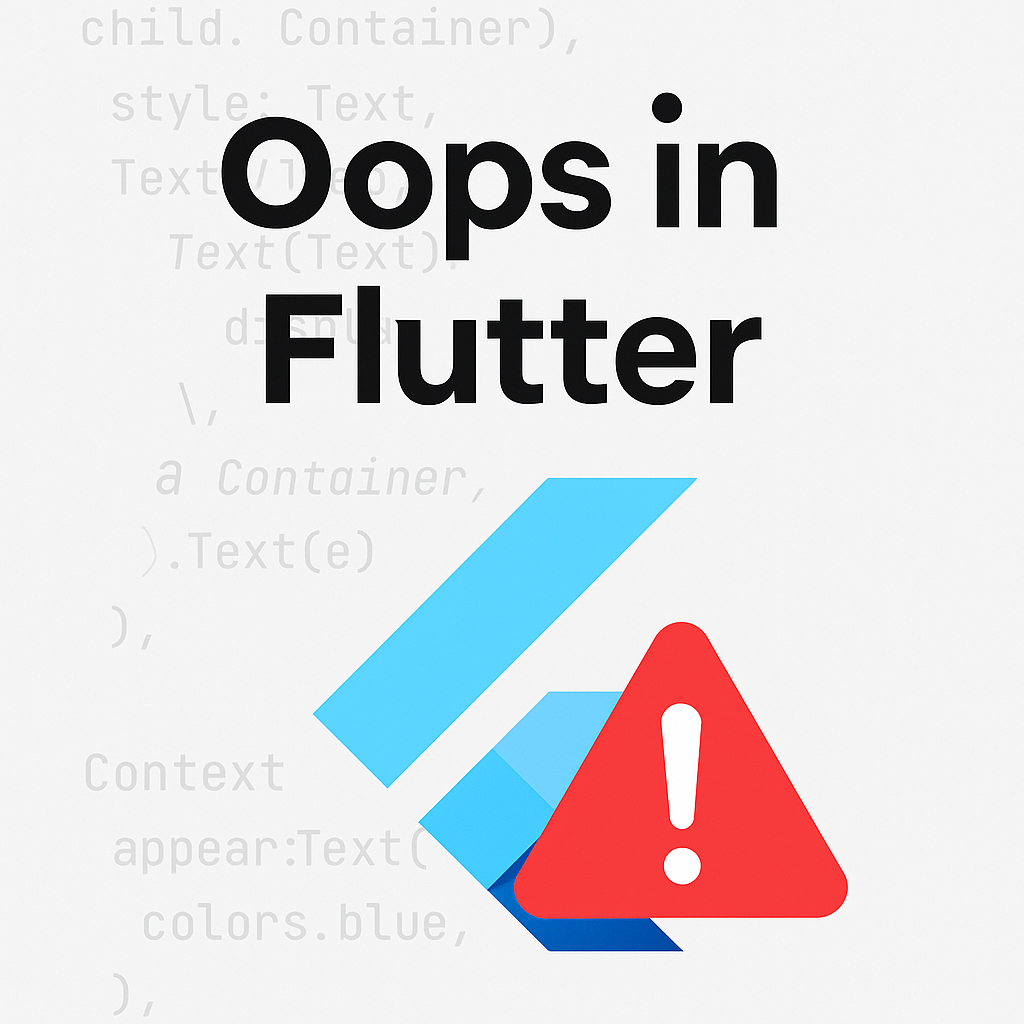 10 Flutter Mistakes Every Beginner Makes (and How to Fix Them) | by Funwi Kelsea Ndohnwi | Aug ...