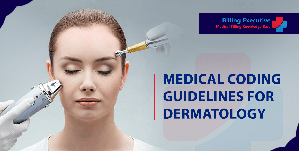 Medical Coding Guidelines For Dermatology Johnsmtih Medium