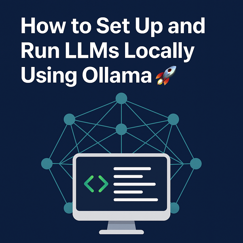 🧠 How to Set Up and Run LLMs Locally Using Ollama Mac / Windows | by Ronak Bhatt | Medium