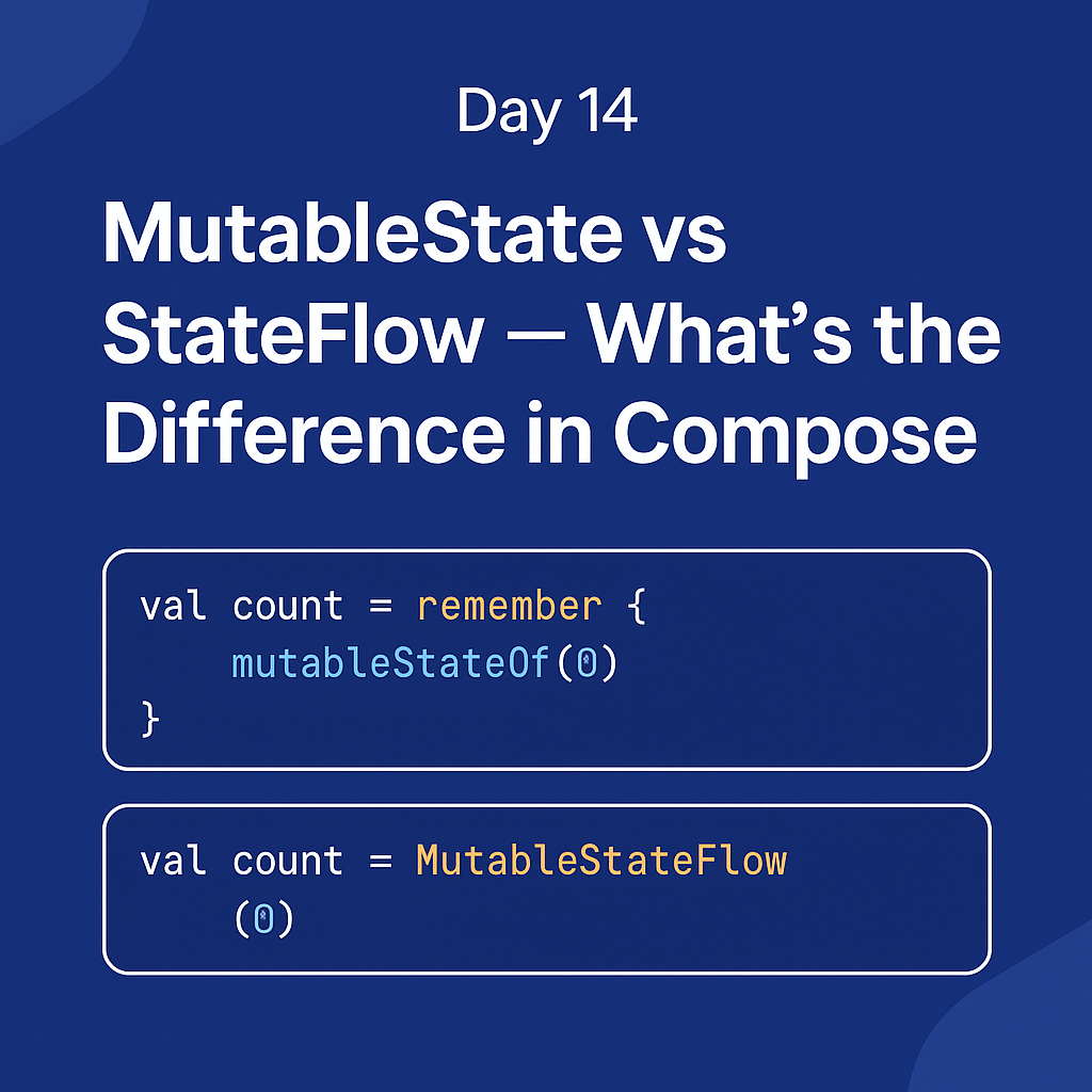 Day 14: MutableState vs StateFlow — What’s the Difference in Compose? | by IGNATIAH XAVIER | Jun ...