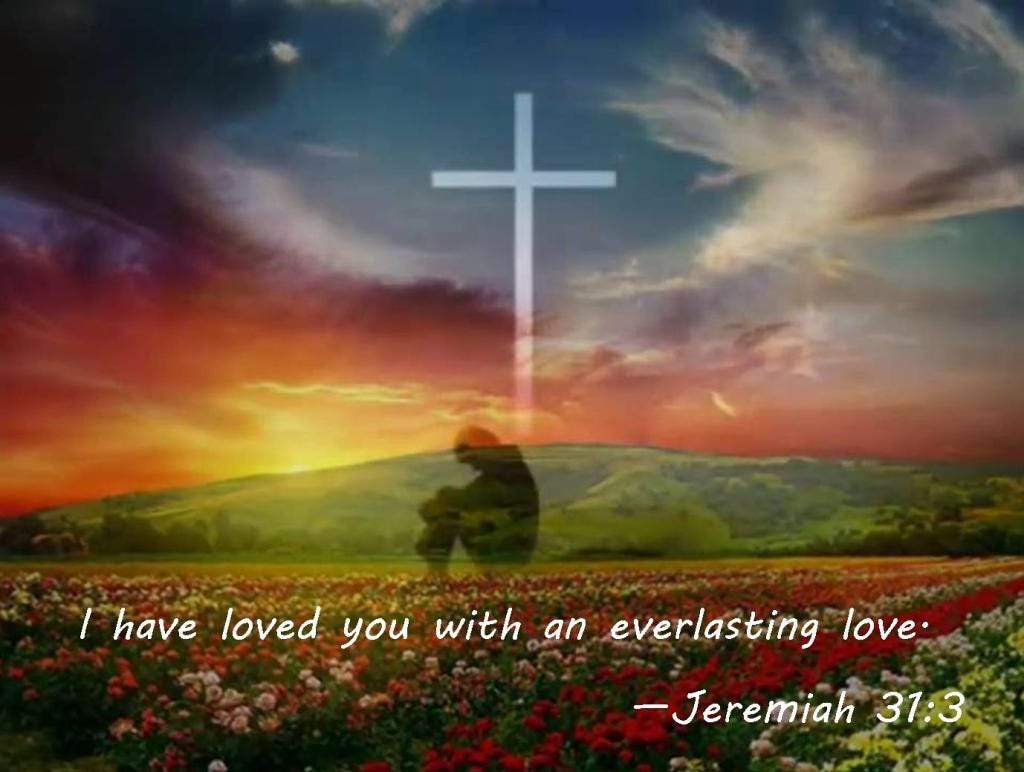 God’s Love for You is Unceasing, Perfect and Eternal | by Mrs Diane ...