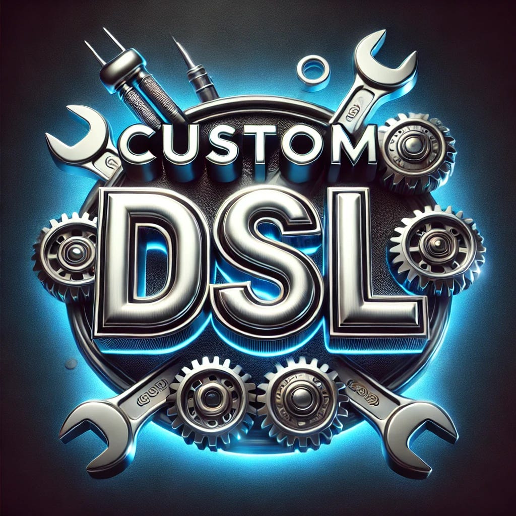 Building Your Own Custom DSL: A Comprehensive Guide | by Robert ...