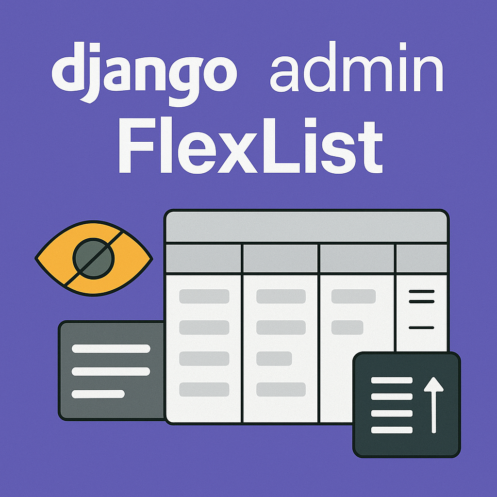 Django Admin FlexList — Allow users to hide and reorder columns | by Mustafakhorakiwala | Apr ...