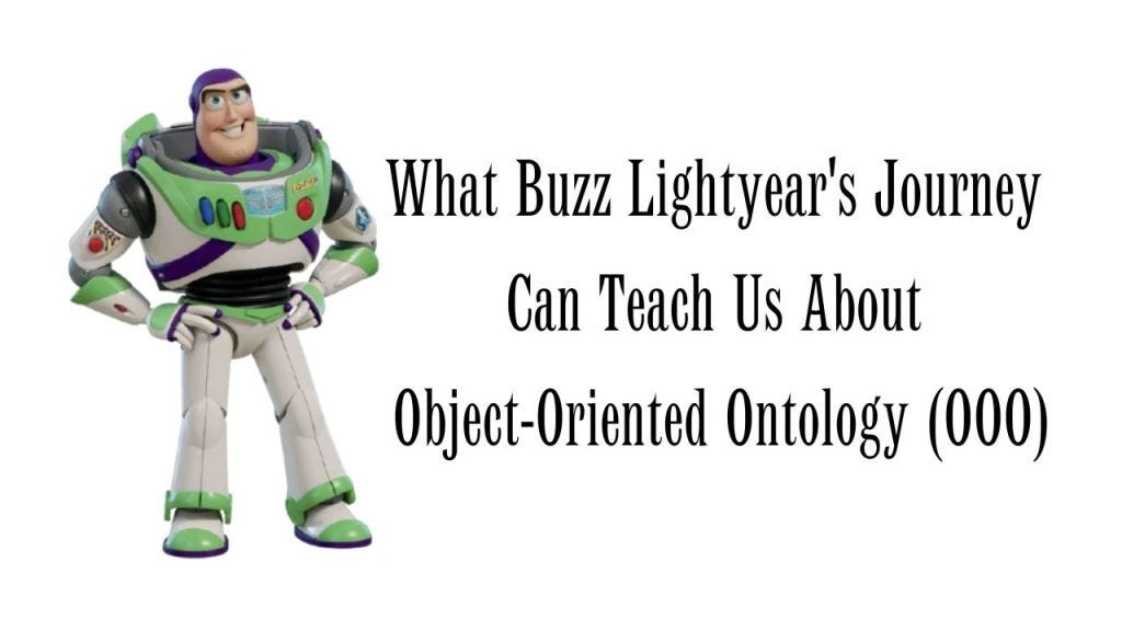 Buzz Lightyear and the Philosophy of Objects: How Toy Story Explains ...