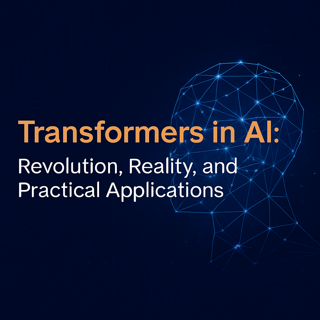 Transformers in AI: Revolution, Reality, and Practical Applications | by L.W Teoh | May, 2025 ...