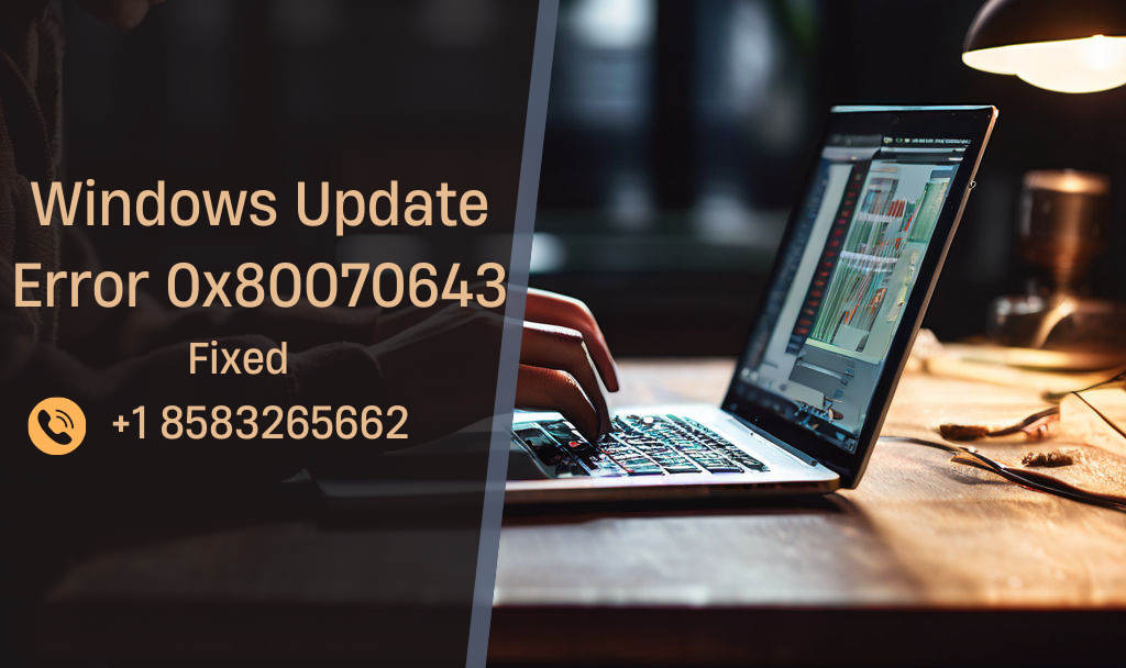 Windows Update Error 0x80070643 (Fixed) — (+1 8583265662 ) | by Harry ...
