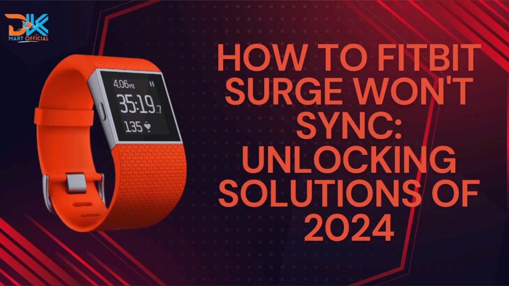 How to Fitbit Surge Won’t Sync: Unlocking Solutions of 2024 | by Beauty ...