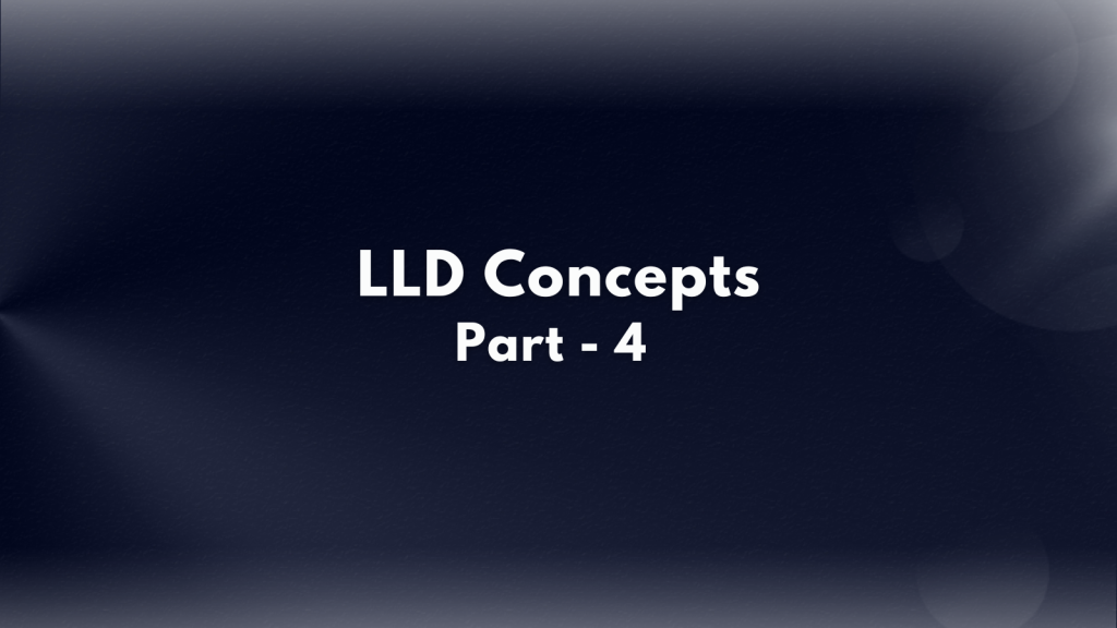 LLD Concepts With Java Examples — Part 4 | by Code Cheseddam | Medium