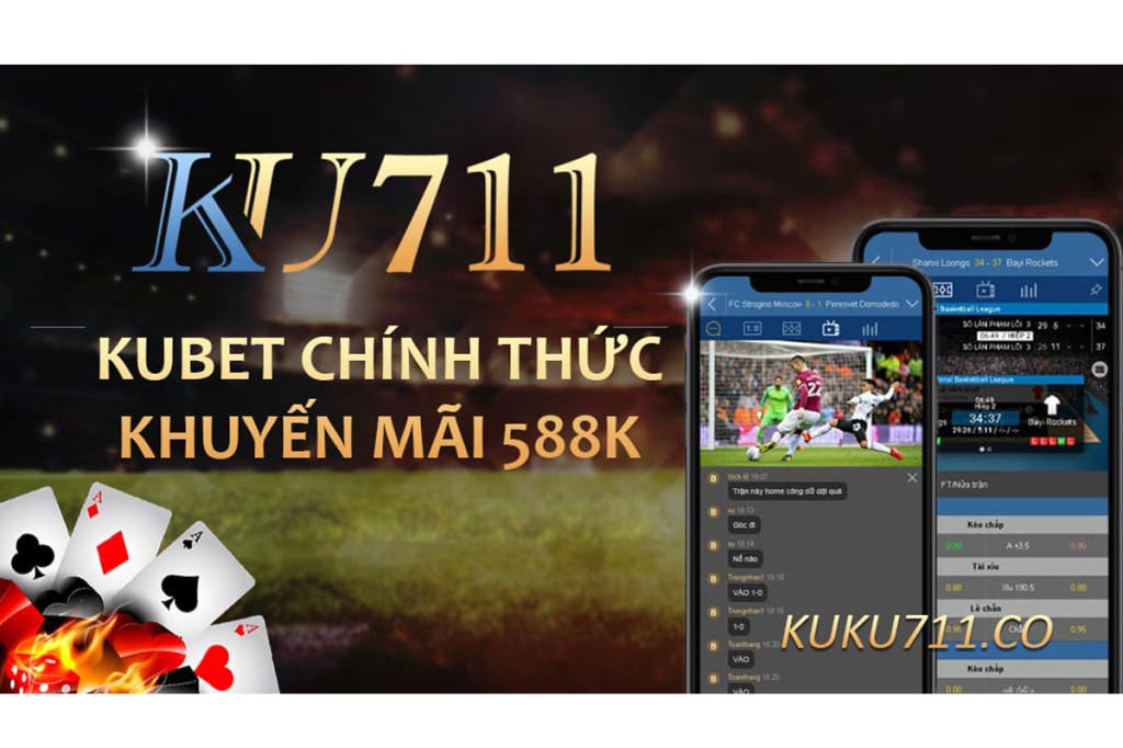 Giới thiệu Ku711. KU711 -Kubet là nhà cái hàng đầu trong… | by Ku711 | Medium