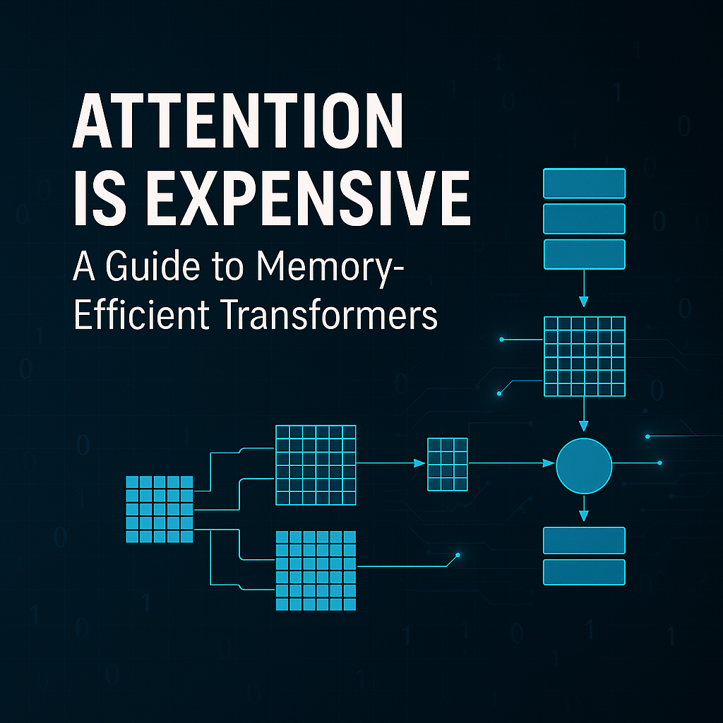 A Visual Guide to Flash Attention, Linear Attention, and Efficient Transformers | by Zaina ...