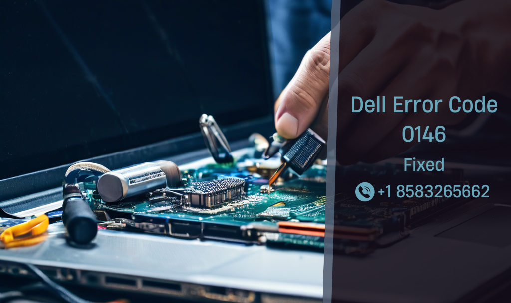 Dell Error Code 0146 [Fixed] — (+1 8583265662 ) | by Eli hughes | Jun ...