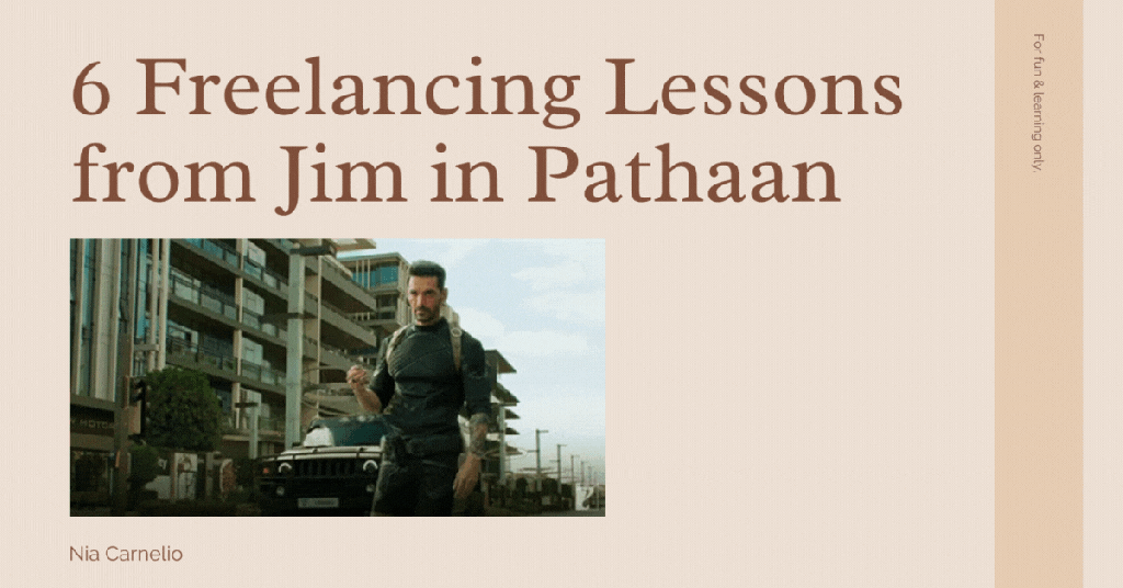 6 Freelancing Lessons from Jim in Pathaan | by Nia Carnelio | Medium
