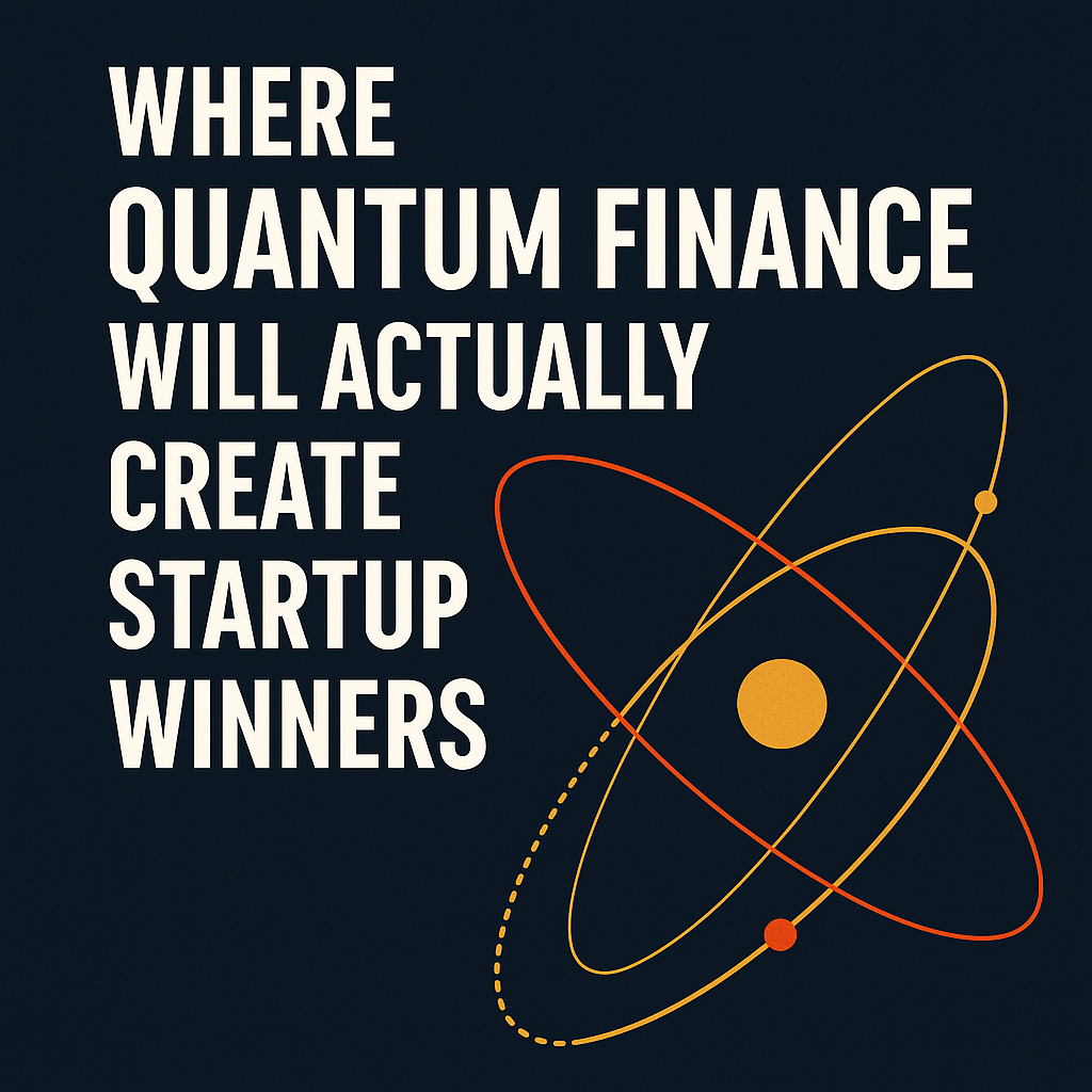 Startup Opportunities in Quantum Finance: Building Beyond The Hype | by Prathisht Aiyappa ...