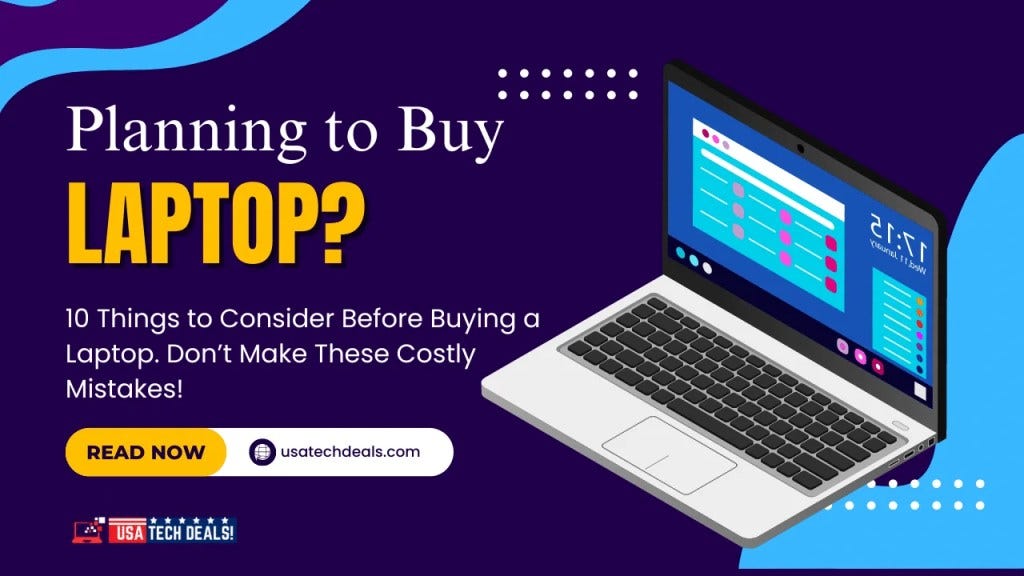 Buying Guide for Laptops: 10 Things to Consider Before Buying a Laptop ...