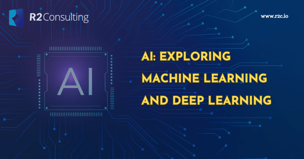 AI: Exploring Machine Learning and Deep Learning | by R2consulting | Medium