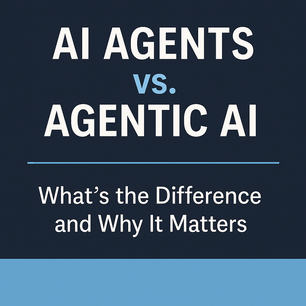 AI Agents vs. Agentic AI: What’s the Difference and Why It Matters | by ...
