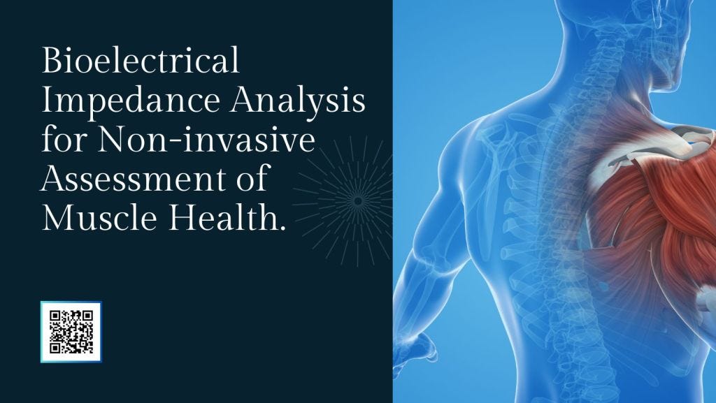 Bioelectrical Impedance Analysis For Monitoring Muscle Health | by ...