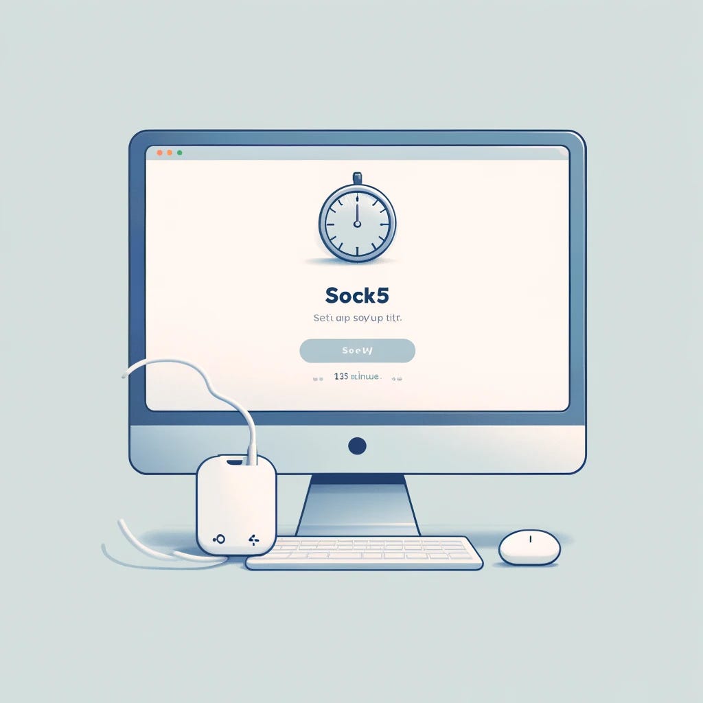 仅需一分钟：快速搭建Socks5代理 - Evelyn Doyle - Medium