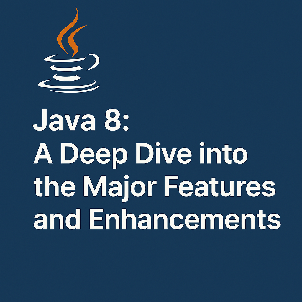 Java 8: A Deep Dive into the Major Features and Enhancement | by Esvaramoorthy Vipisanan | Apr ...