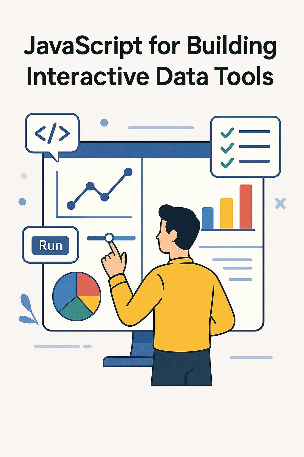 JavaScript for Building Interactive Data Tools | by Zamina Zainab | CodeToDeploy : The Tech ...