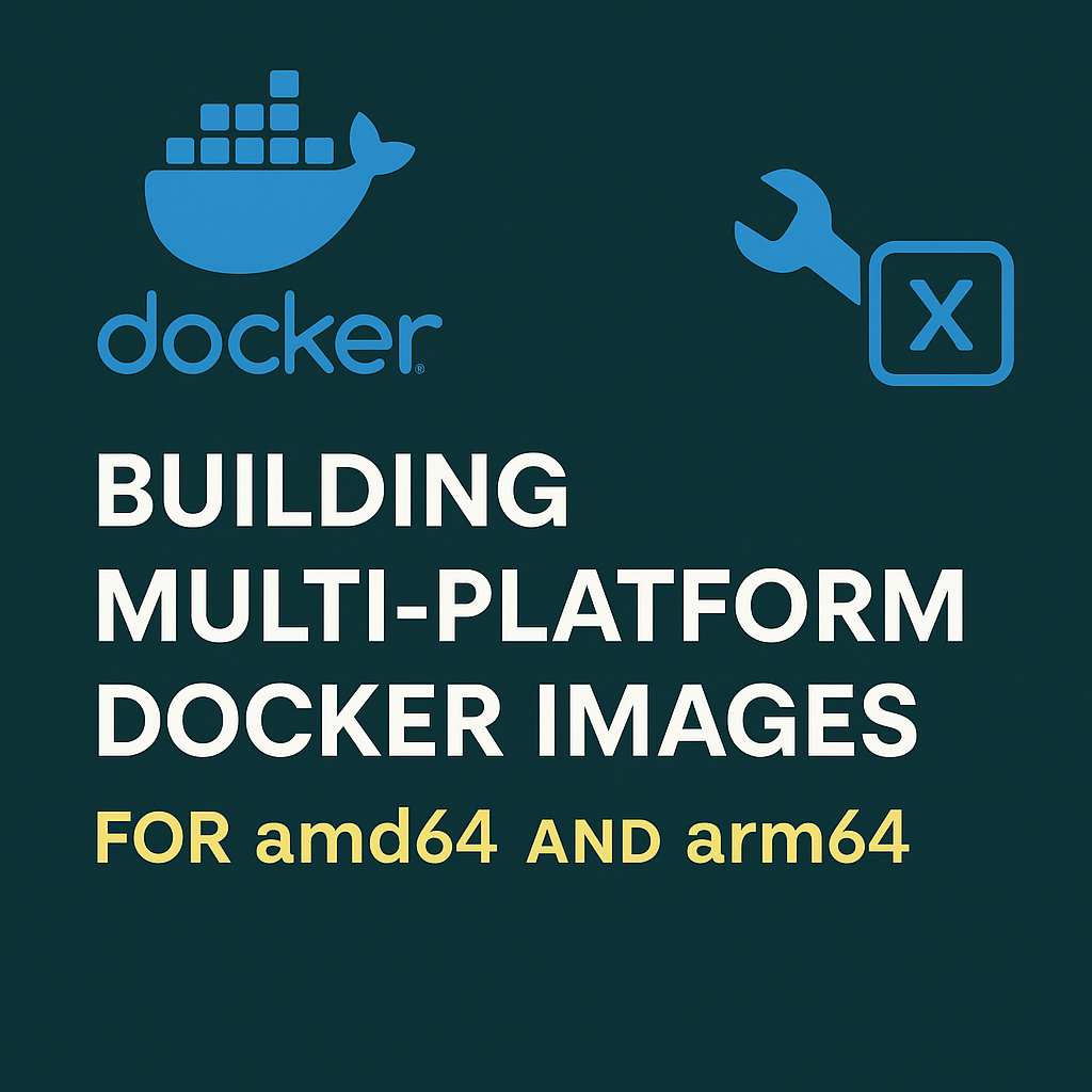 🔧 Building Multi-Platform Docker Images for amd64 and arm64 using Docker Buildx | by Asim ...