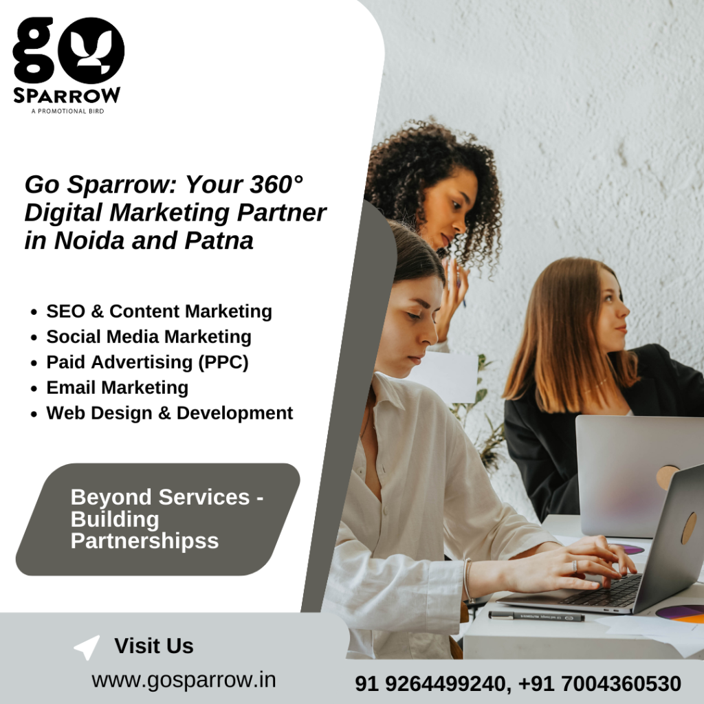 Go Sparrow: Your 360° Digital Marketing Partner in Noida and Patna | by Go Sparrow | Jul, 2024 ...