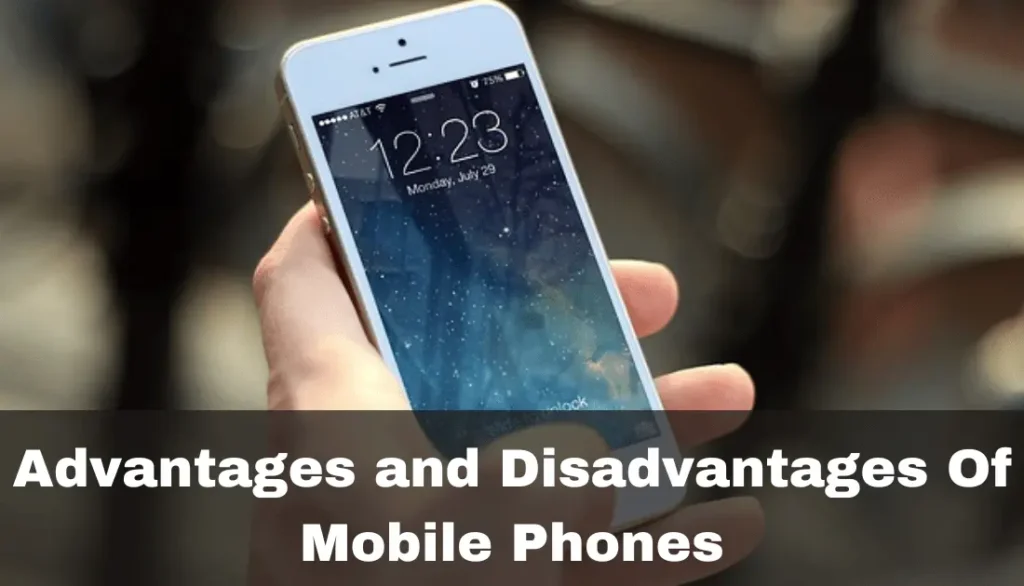 Top Advantages and Disadvantages Of Mobile Phones | by Edomnia | Medium