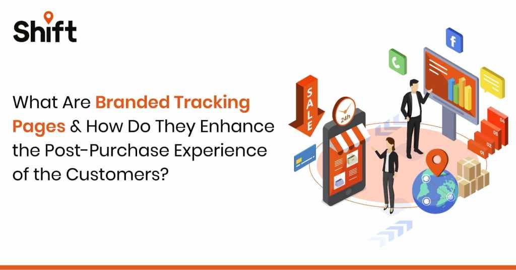 What Are Branded Tracking Pages & How Do They Enhance the Post-Purchase ...
