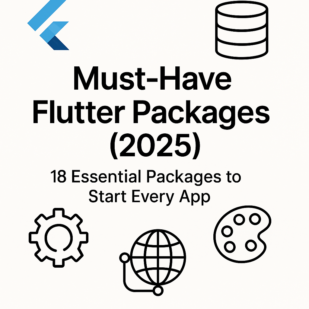 Essential Flutter Packages to Kickstart Your Next App (2025 Edition) | by Ninaada Bellippady ...