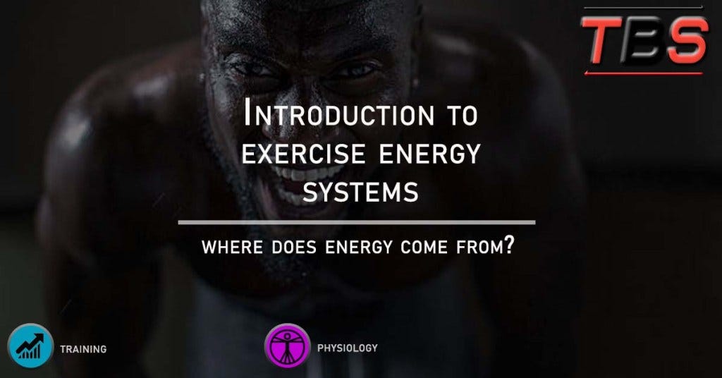 Exercise Energy Systems — Where does Energy Come From? | by Training By ...