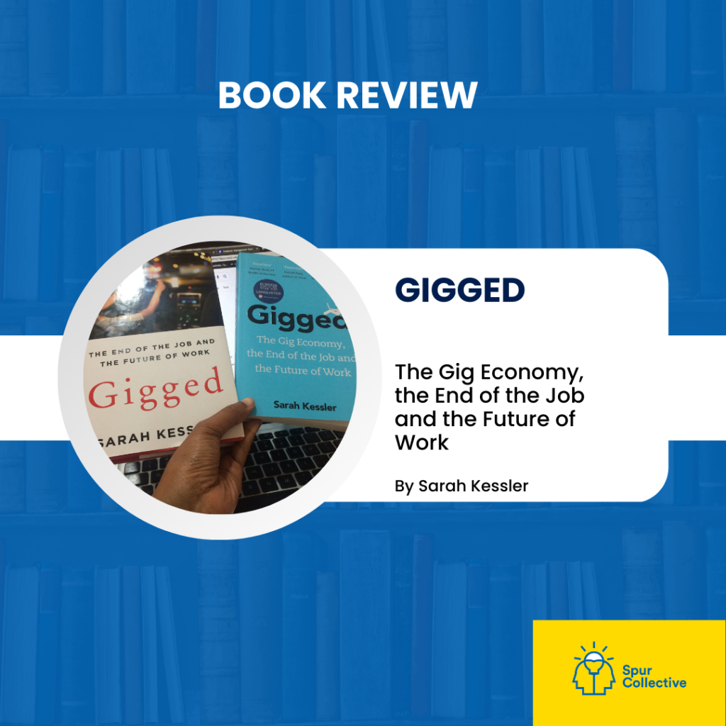 Book Review — Gigged. The Gig Economy, The End of the Job and… | by ...