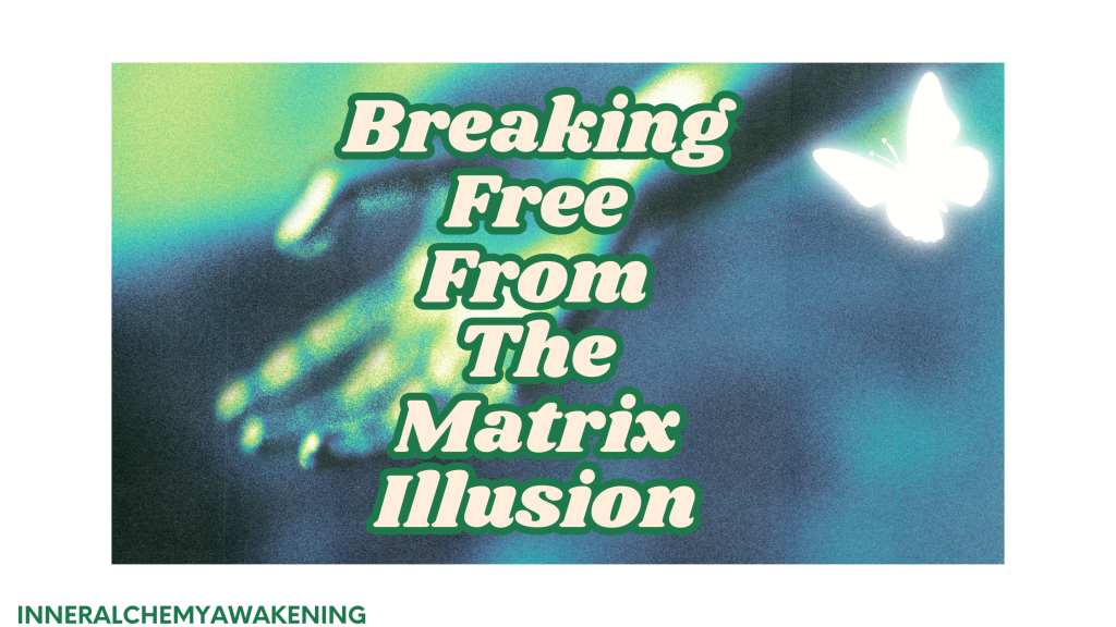 Breaking Free from the Matrix Illusions | by Iaachemy | Jan, 2025 | Medium