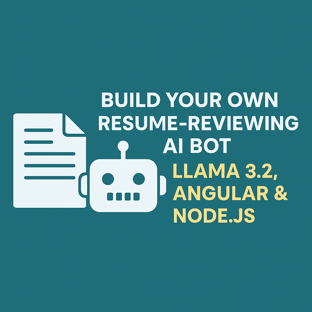 🚀 Build Your Own Resume-Reviewing AI Bot Using LLaMA 3.2, Angular & Node.js | by Saurabh Singh ...