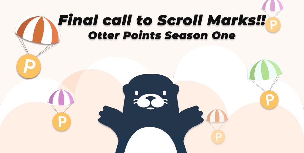 Final Call: Your Last Chance to Grab Scroll Marks! | by LazyOtter ...