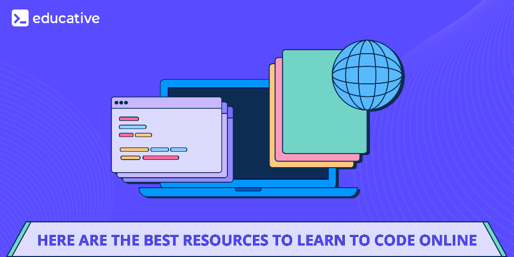 The best resources to learn to code online | by The Educative Team ...