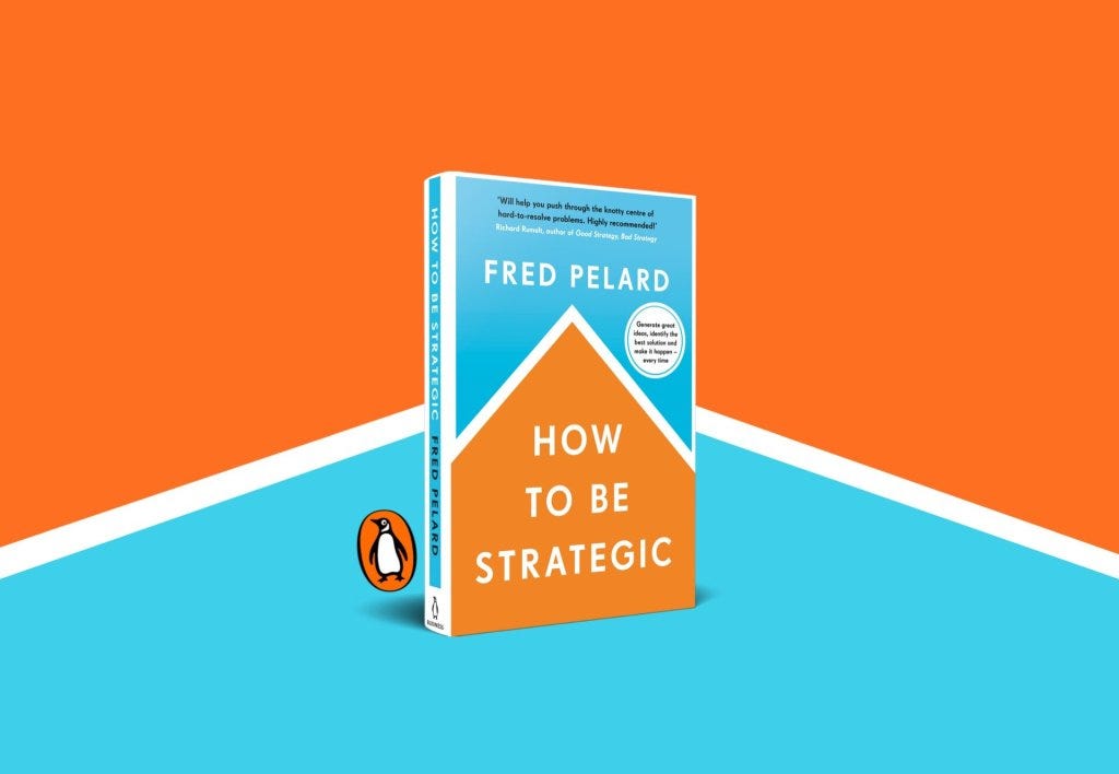 How To Be Strategic (book review) | by MAA1 | Medium