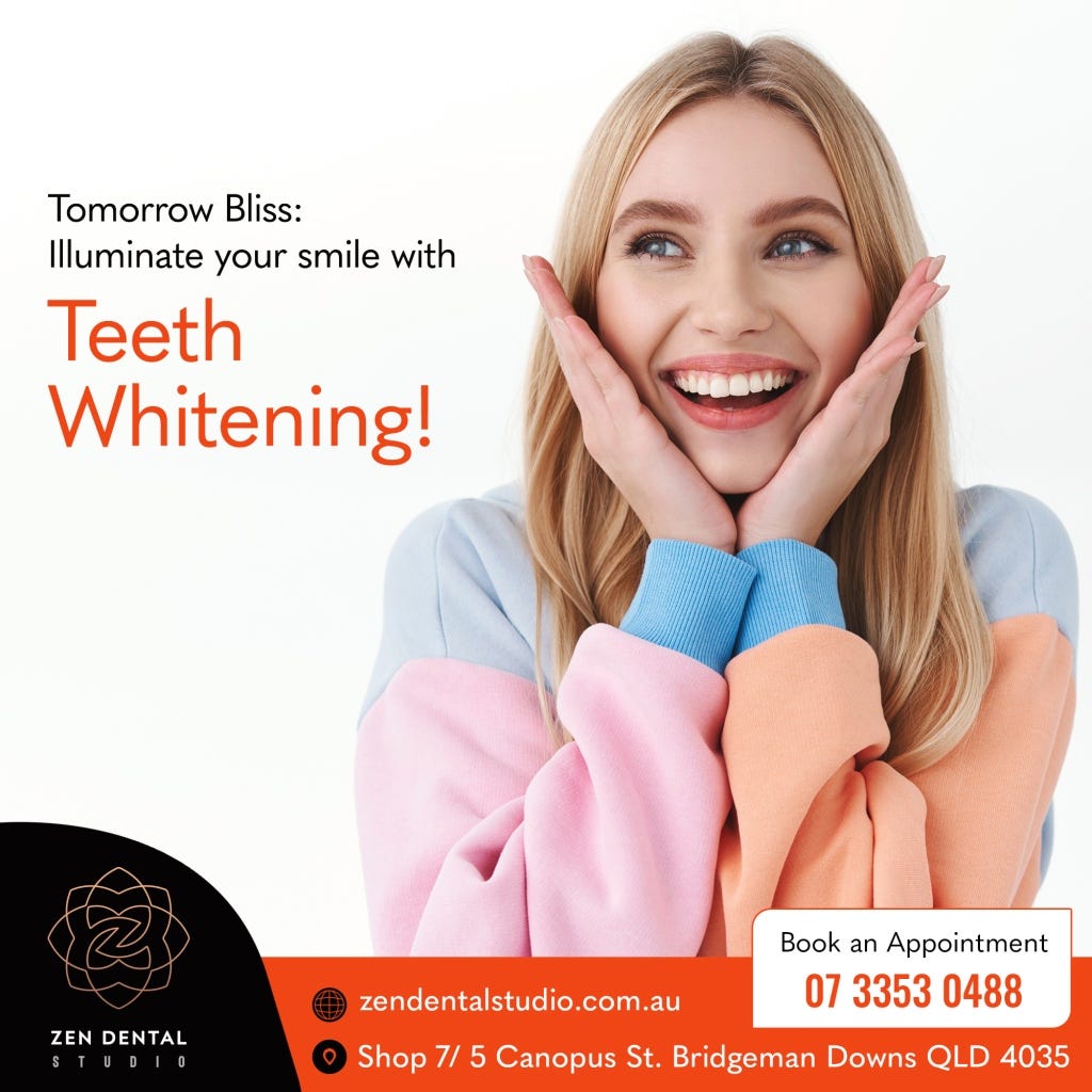 Tomorrow Bliss: Illuminate Your Smile With Teeth Whitening — Zen Dental Studio | by ...