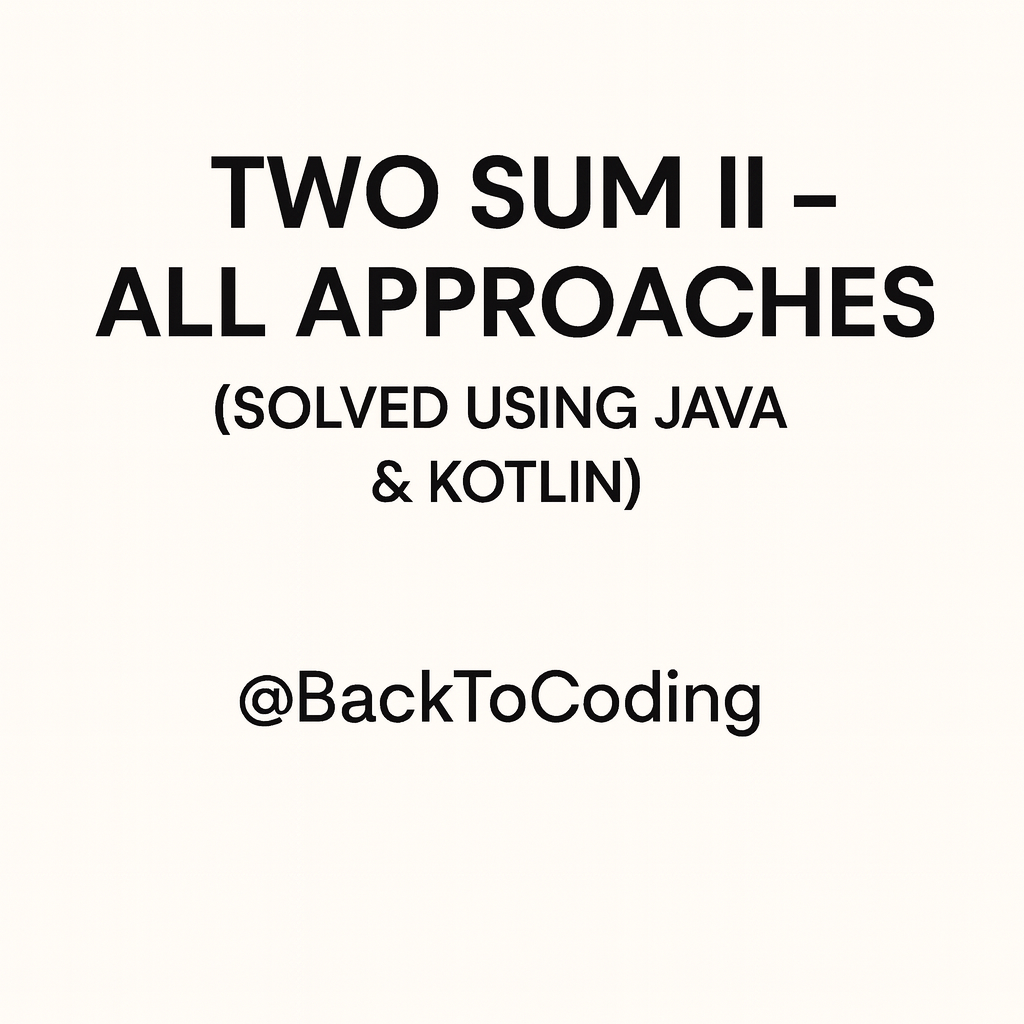 Two Sum II — Input Array Is Sorted (Part 1) | by Milind Amrutkar ...