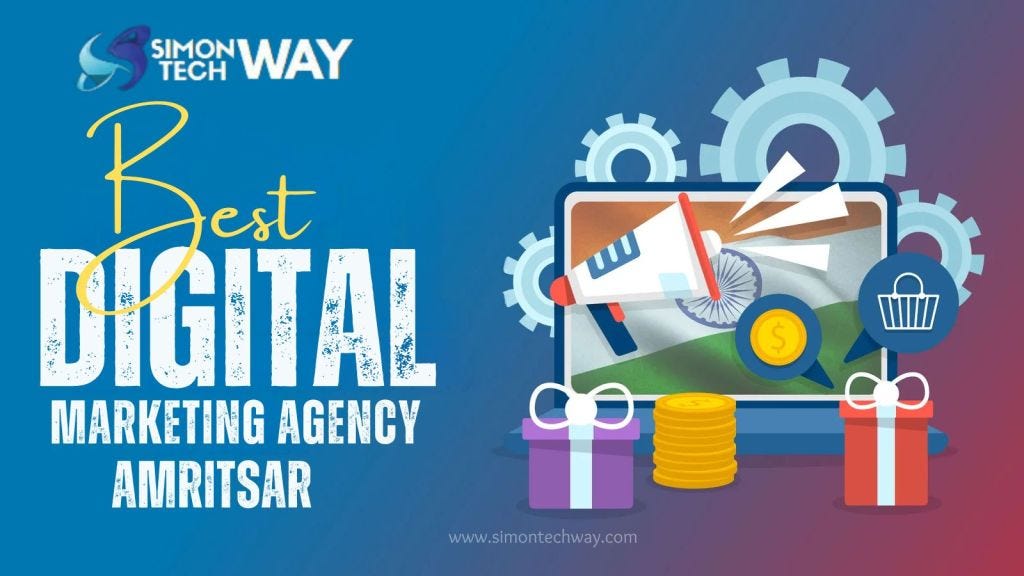 Simontechway: Your Premier Digital Marketing Company in Amritsar | by Simontechway | Jul, 2024 ...