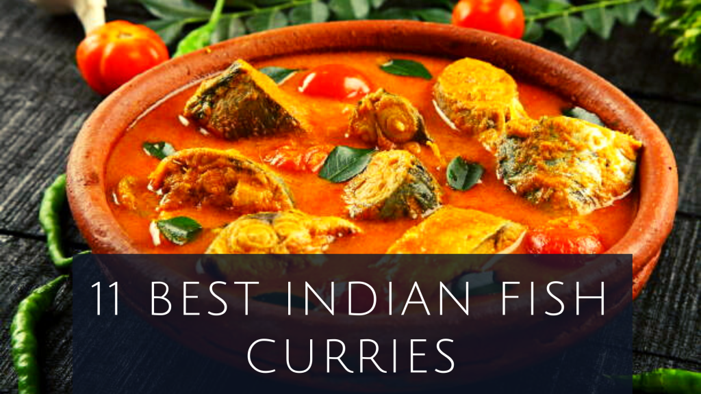11 Best Indian Fish Curries. We’ve fished out some of our best… | by ...