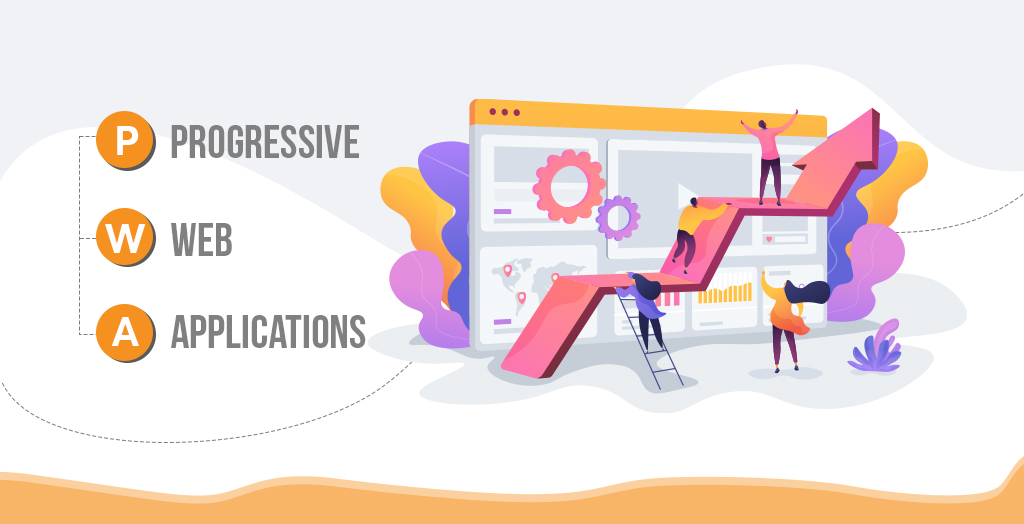 Progressive Web Applications Pwas The Future Of Web And Mobile Apps