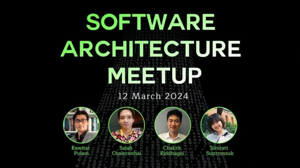 จดๆ จาก Software Architecture Meetup 2024#01 | by Chatri Ngambenchawong ...