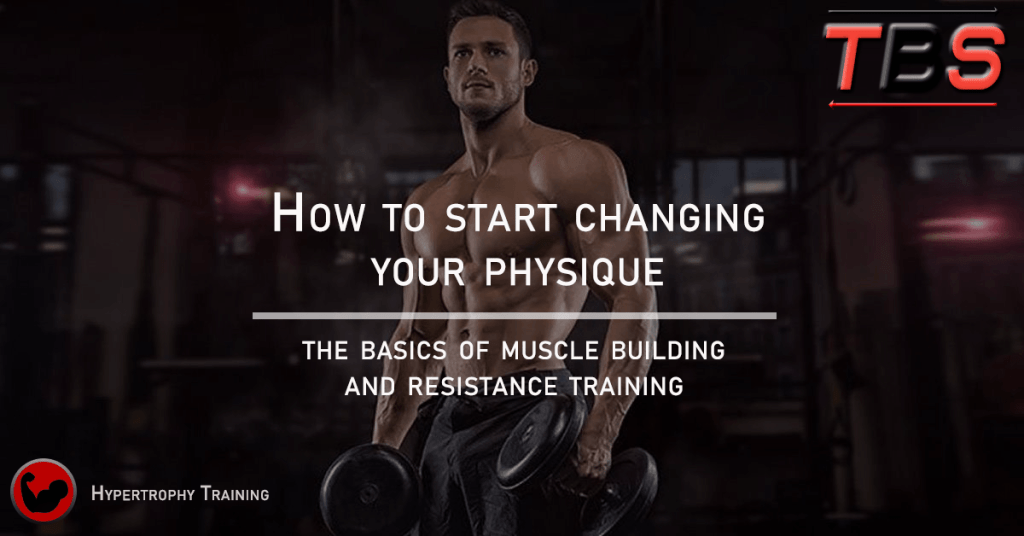 How to Start Changing your Physique | by Training By Science | Medium
