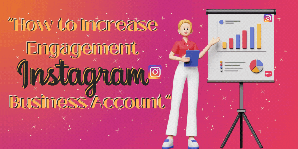 “How to Increase Engagement on Instagram Business Account” | by sidra ...