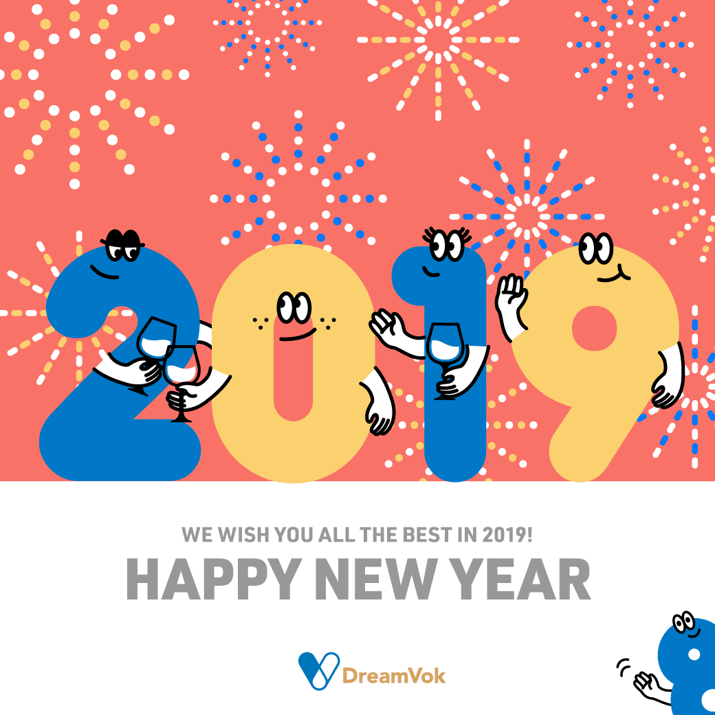 Goodbye 2018, Welcome 2019 | by DreamVok | Vokano | Medium