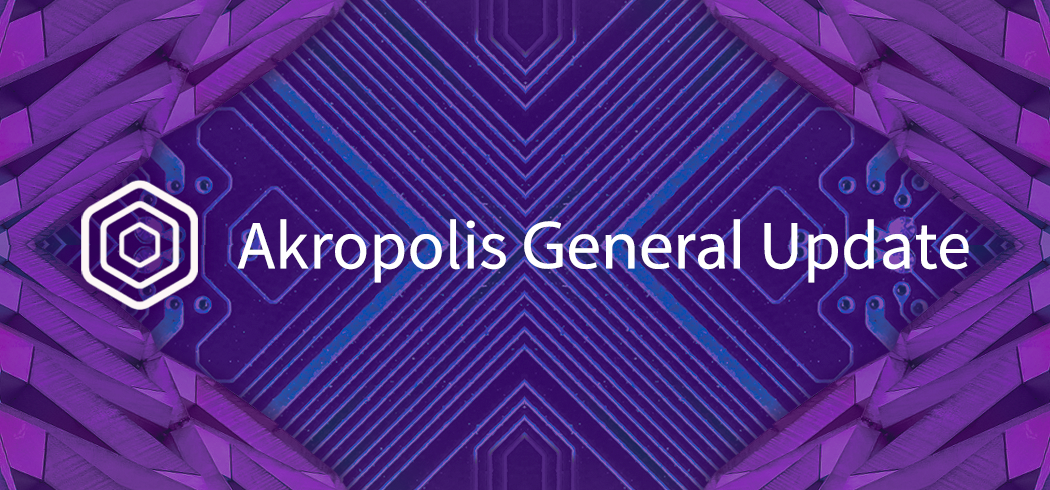Akropolis General Update: March 2020 | by Akropolis | Akropolis | Medium