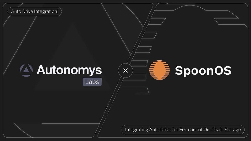 Autonomys x SpoonOS: Cung cấp năng lượng cho thế hệ tiếp theo của các đại lý on-chain | by My BC ...