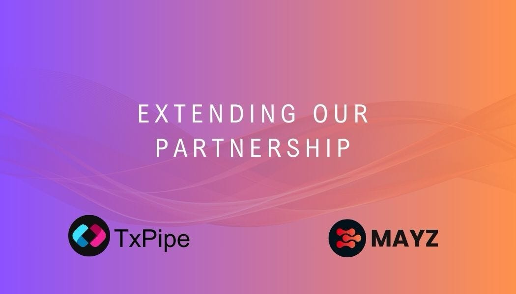 More details about our partnership with TxPipe | by MAYZ Protocol | Medium